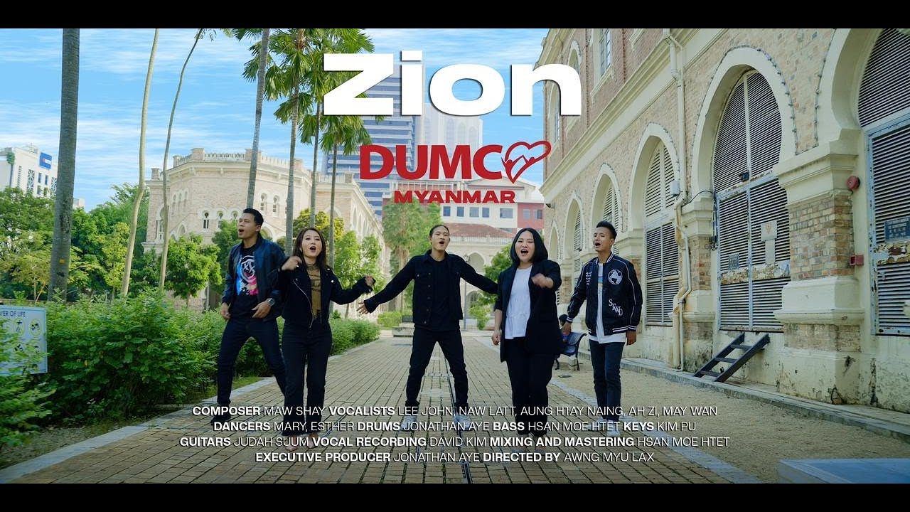 Zion | DUMC Myanmar 14 Years Anniversary Song - YouTube