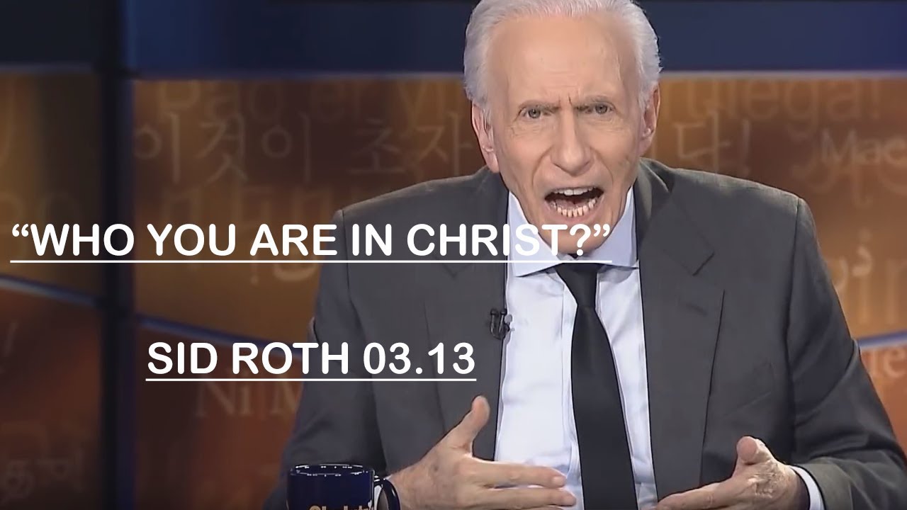 Sid Roth Prophecy March 13, 2019 | Who You Are In Christ? - YouTube
