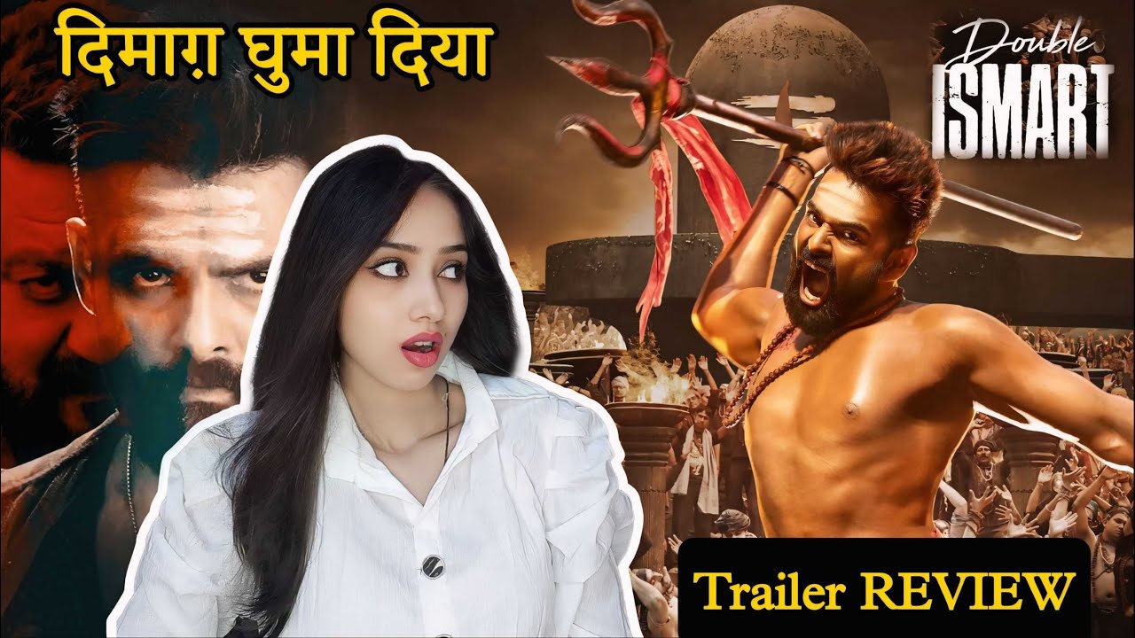 Double ISMART Trailer Review In Hindi | Ram Pothineni| Sanjay Dutt ...