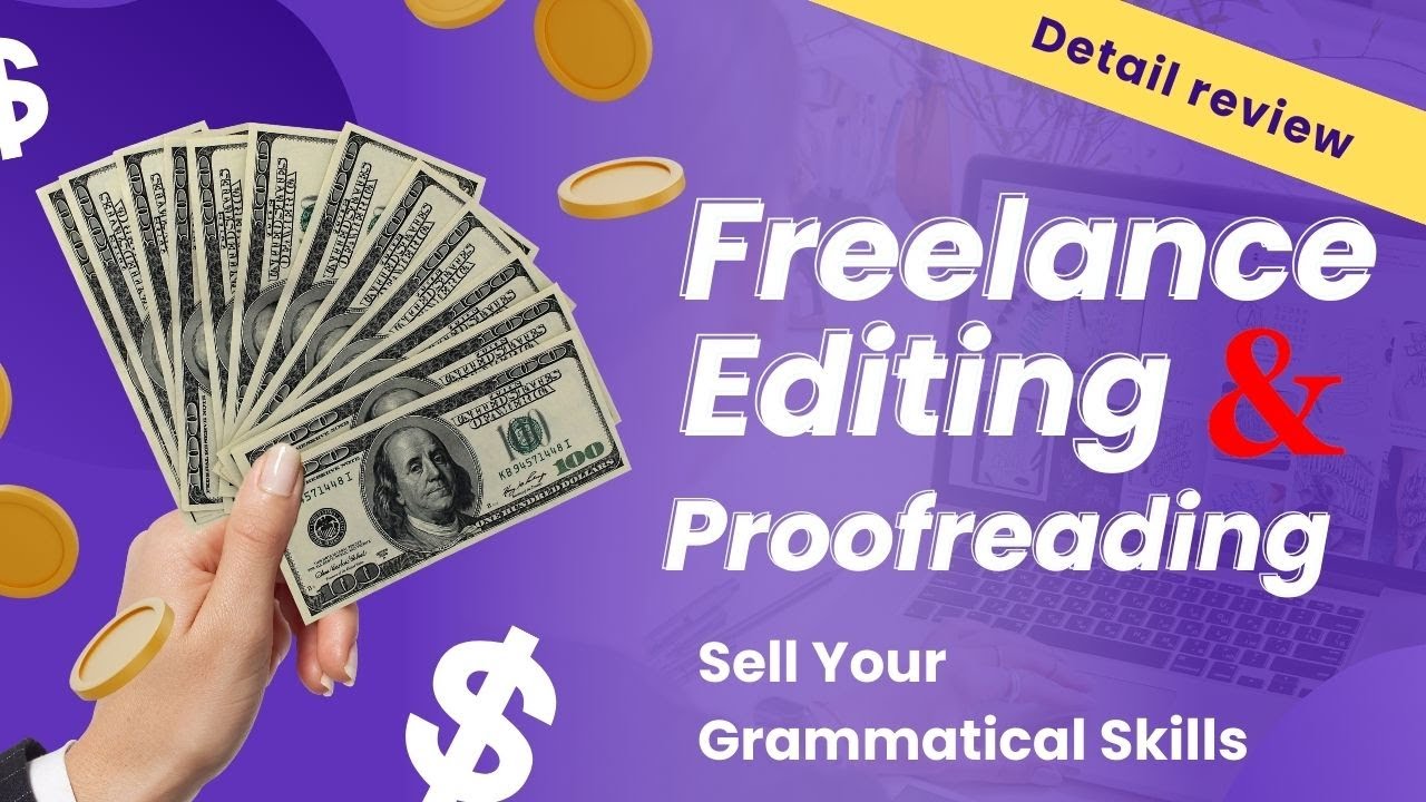 Freelance Editing and Proofreading: Sell Your Grammatical Skills - YouTube