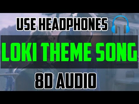 (8D Audio) Loki Theme Song Full 2021 || Loki Season 1 Theme Song - YouTube
