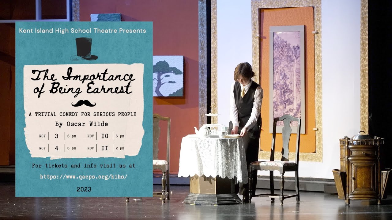 Importance of Being Earnest at the Kent Island High School - YouTube