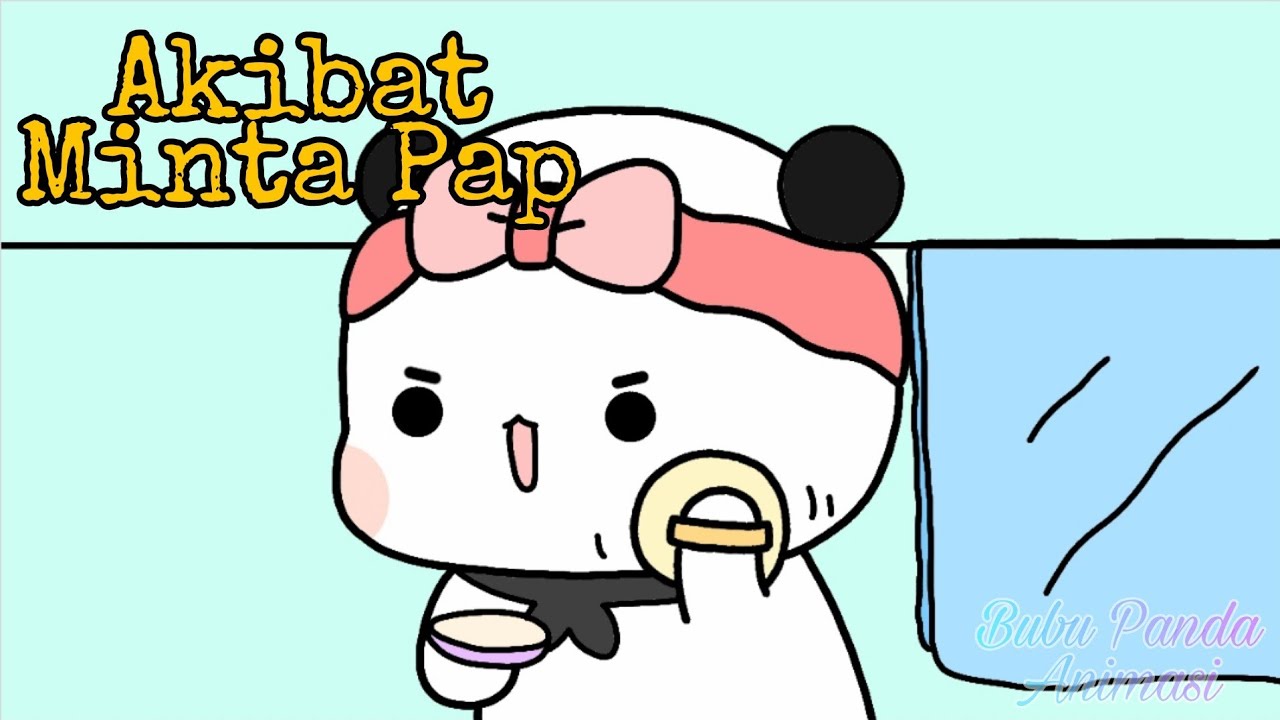 Akibat minta pap \\ Bubu Panda Animasi - YouTube