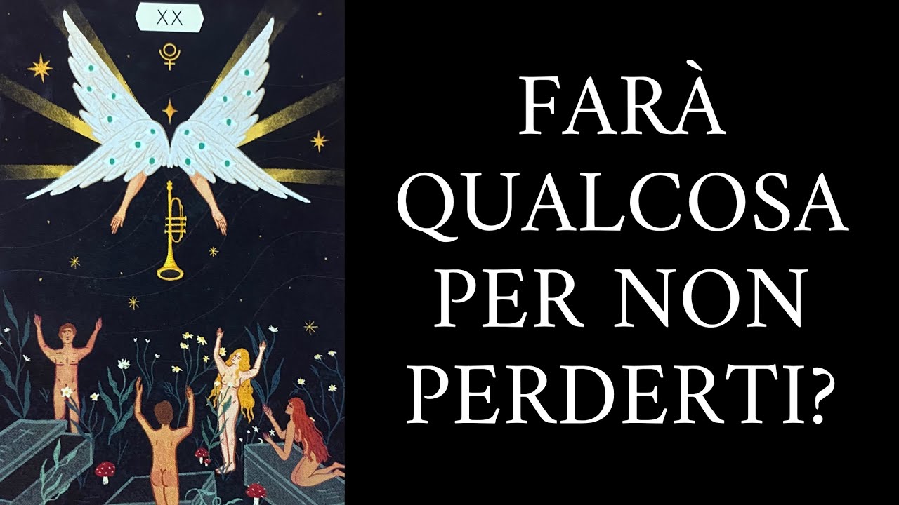 FARÀ QUALCOSA PER NON PERDERTI?#tarot #sibille #tarocchi # ...