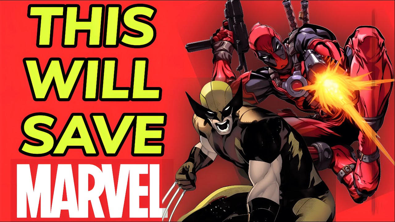 Deadpool 3 Will SAVE the Marvel Cinematic Universe - YouTube