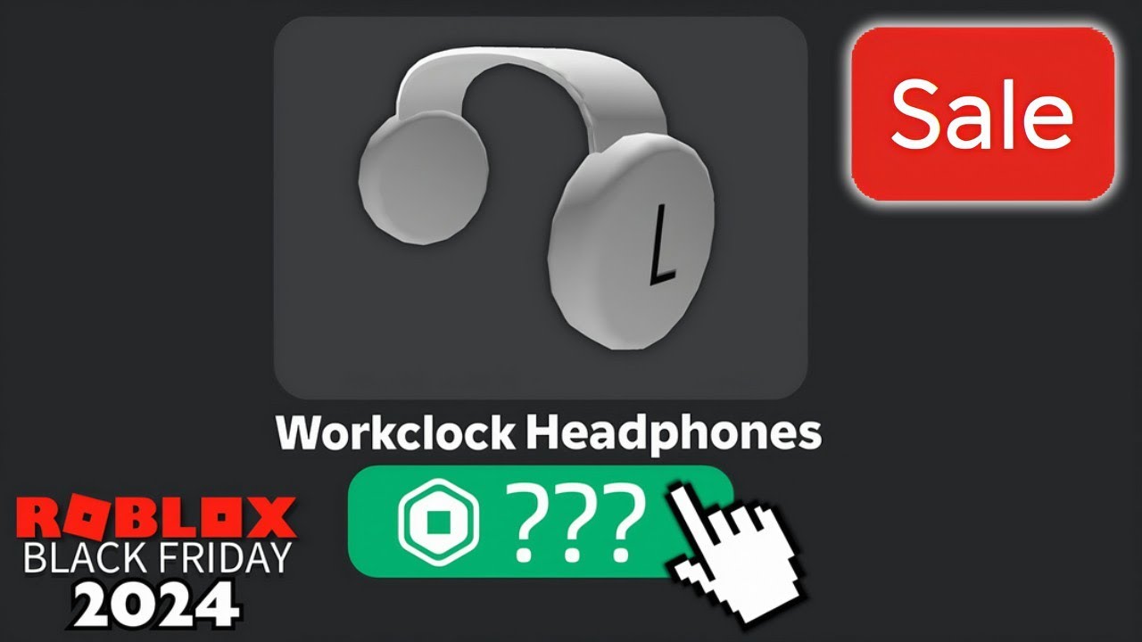 THE WORKCLOCK HEADPHONES (ROBLOX BLACK FRIDAY SALE) - YouTube