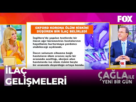 Koronavirüs Ölüm Riskini Azaltan İlaç Belirlendi - Çağla İle Yeni Bir Gün