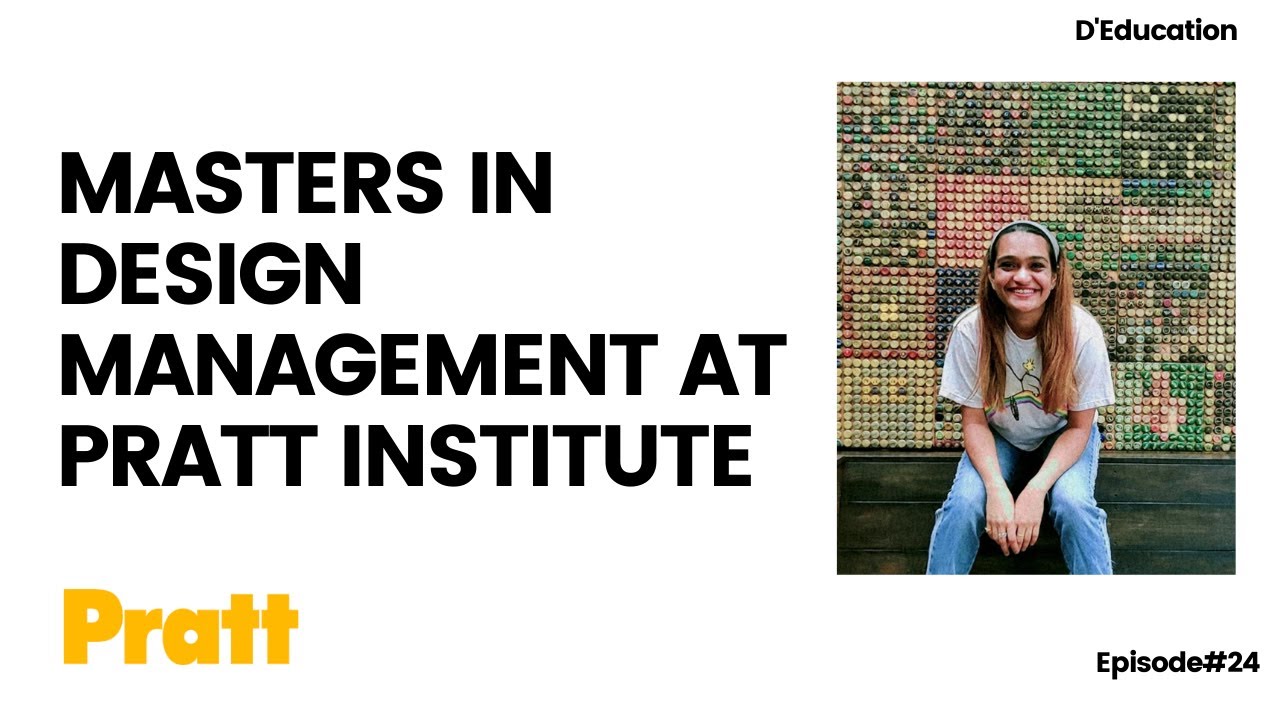 Masters in design management at Pratt Institute || D'Education - YouTube
