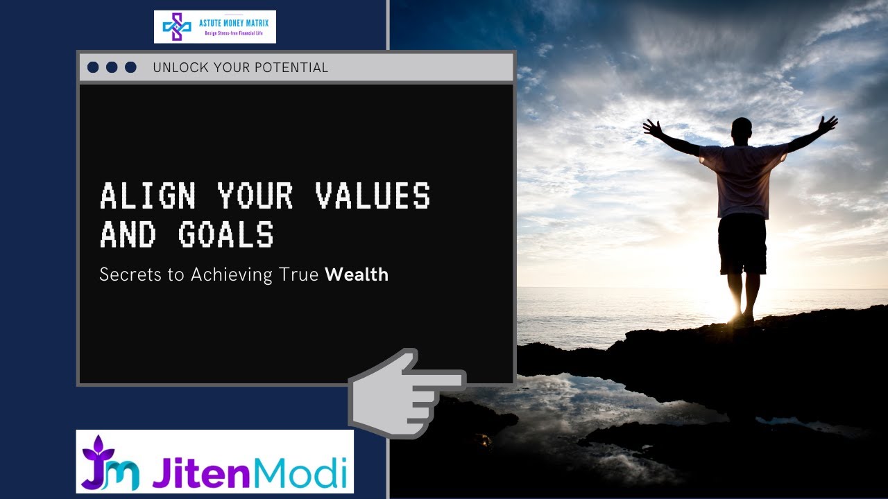 Align Your Values and Financial Goals: The Secret to True Wealth and ...