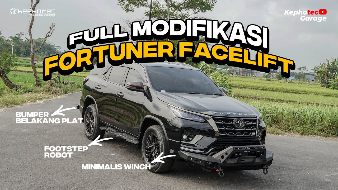 MODIFIKASI FORTUNER FACELIFT by. Kephotec - YouTube
