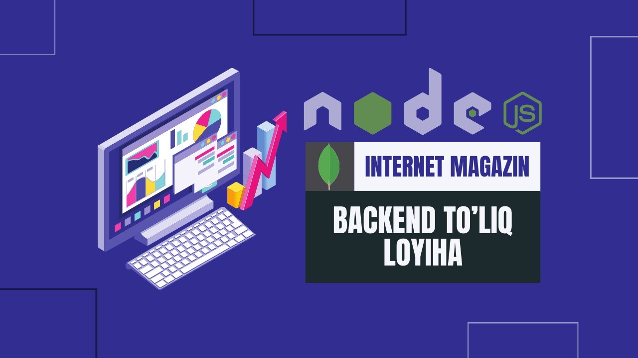 ExpressJS to'liq amaliy kurs | Internet magazin (E-Commerce) | NodeJS, ExpressJS & HBS Engine ...