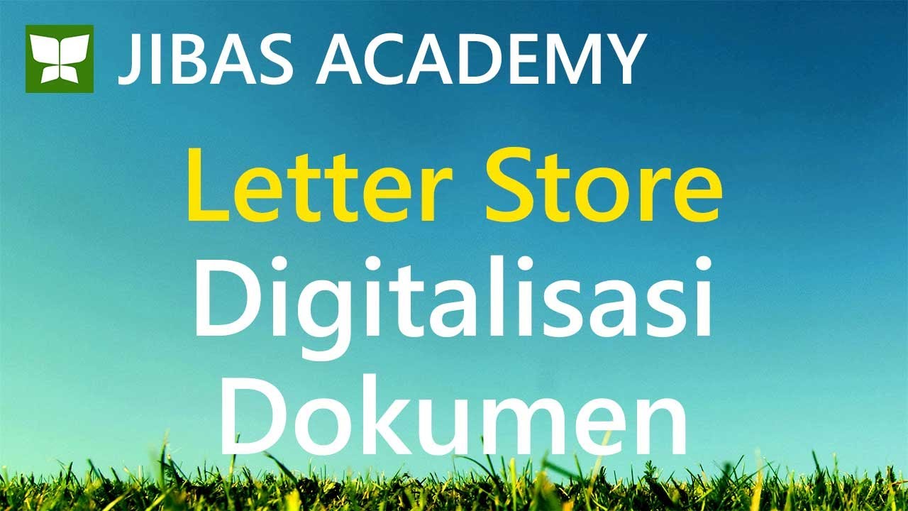JIBAS Letter Store | LS.02 | Digitalisasi Dokumen - YouTube