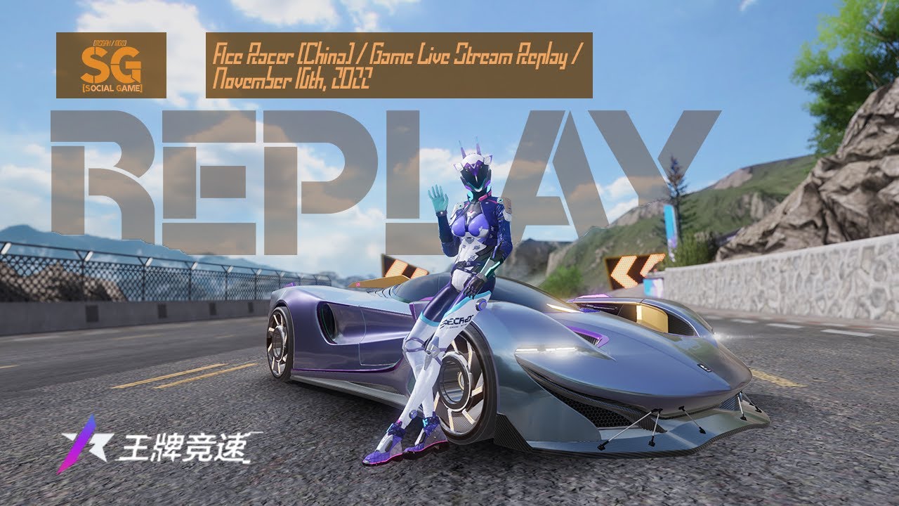 [Ace Racer (China/CN/王牌竞速)] Grinding More Servers | Live Stream Replay ...