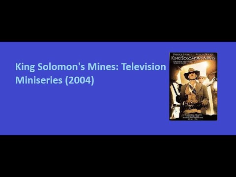 King Solomon's Mines: TV Miniseries (2004) Critique