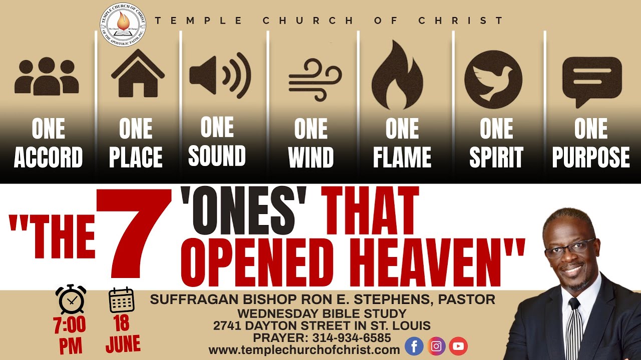 “The Seven 'Ones' That Opened Heaven!” - Pastor Ron Stephens, Wednesday ...