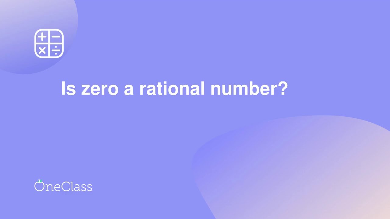 Is zero a rational number? - YouTube