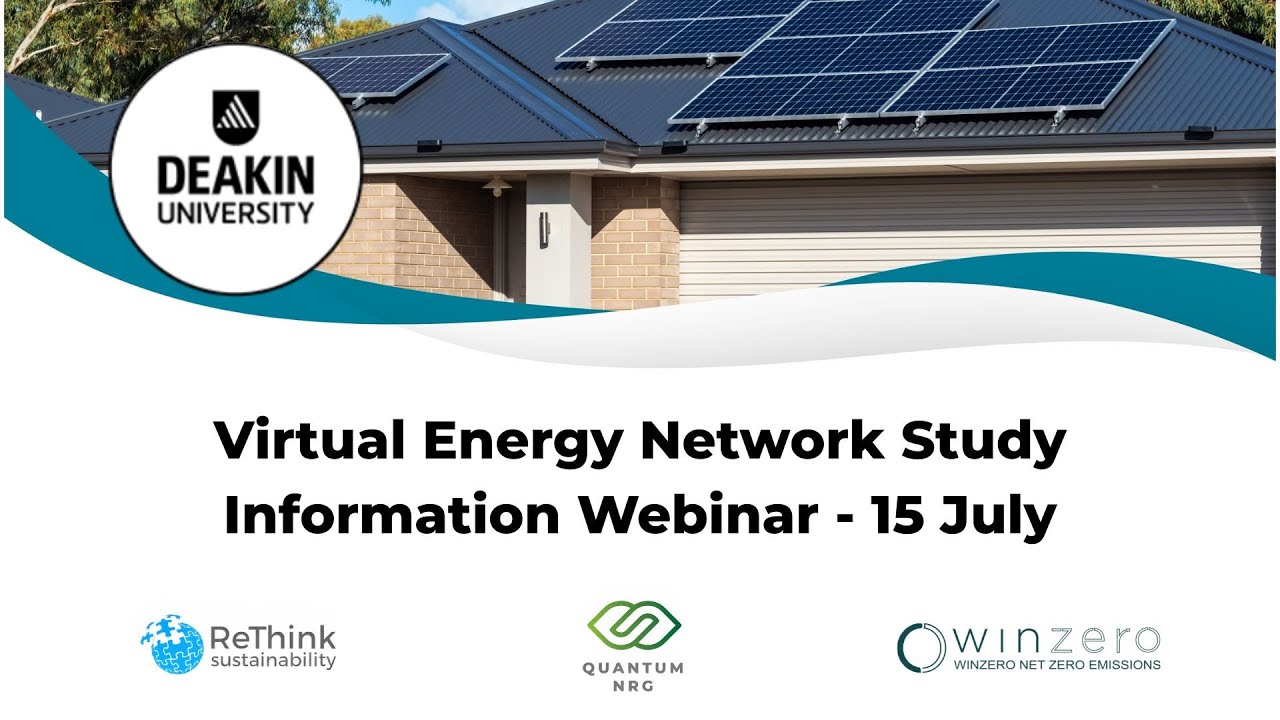 Deakin Virtual Energy Network (VEN) Study Webinar | Learn How to Join ...