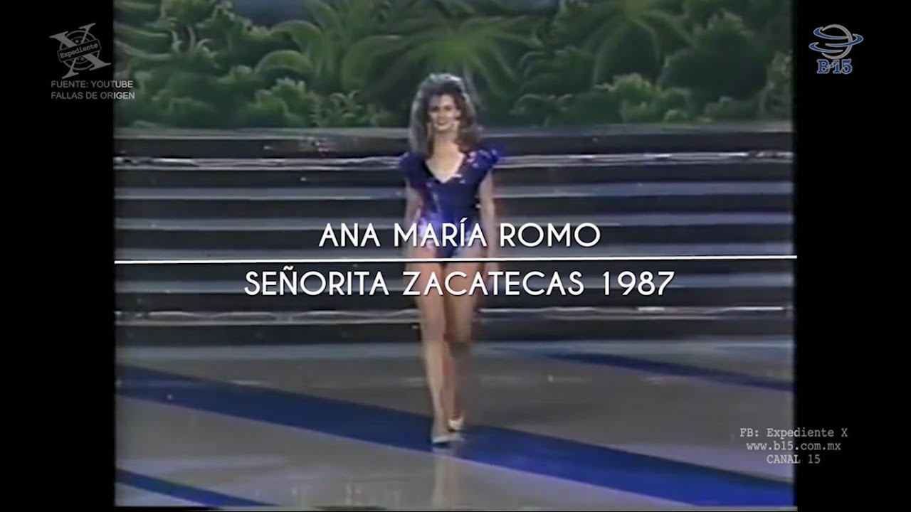 Ana María Romo Fonseca; Señorita Zacatecas 1987 - YouTube