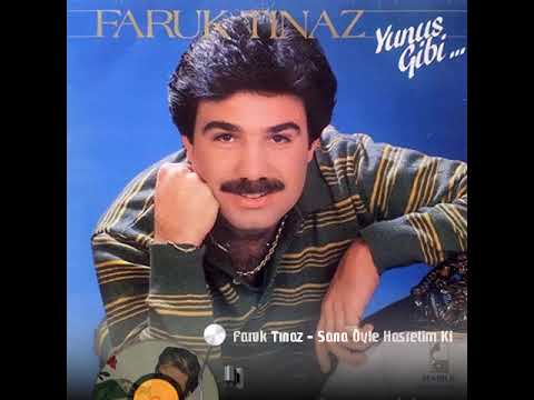 Faruk Tınaz   Sana Öyle Hasretim Ki 1989