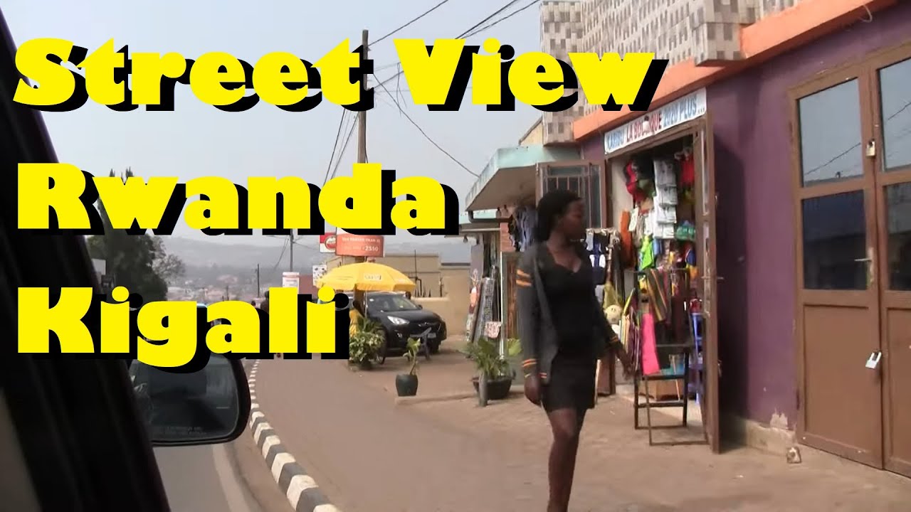 Rwanda, Kigali, Street View (Rubirizi Area) - YouTube