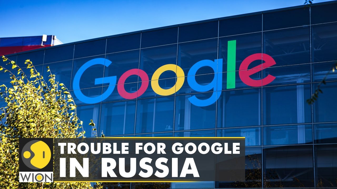 Russia to fine tech giant Google over repeatedly failing to delete ...