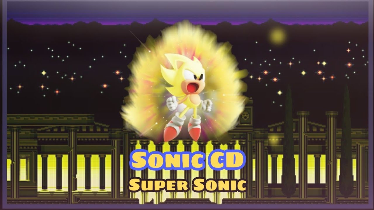 Sonic CD Super Sonic -=[Mod Showcase]=- - YouTube