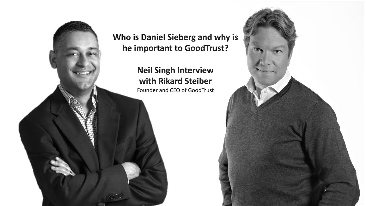 Who is Daniel Sieberg and why is he important to GoodTrust? - YouTube
