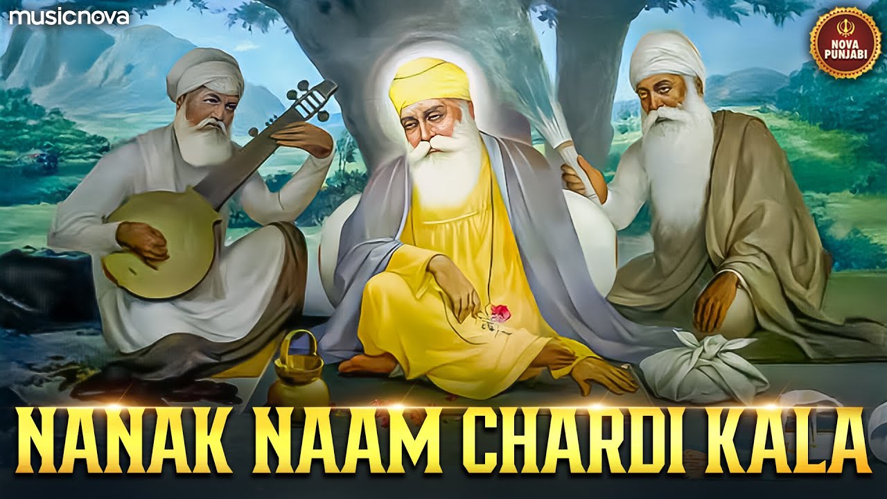 Nanak Naam Chardi Kala Tere Bhane Sarbat Da Bhala - Gurbani Kirtan ...
