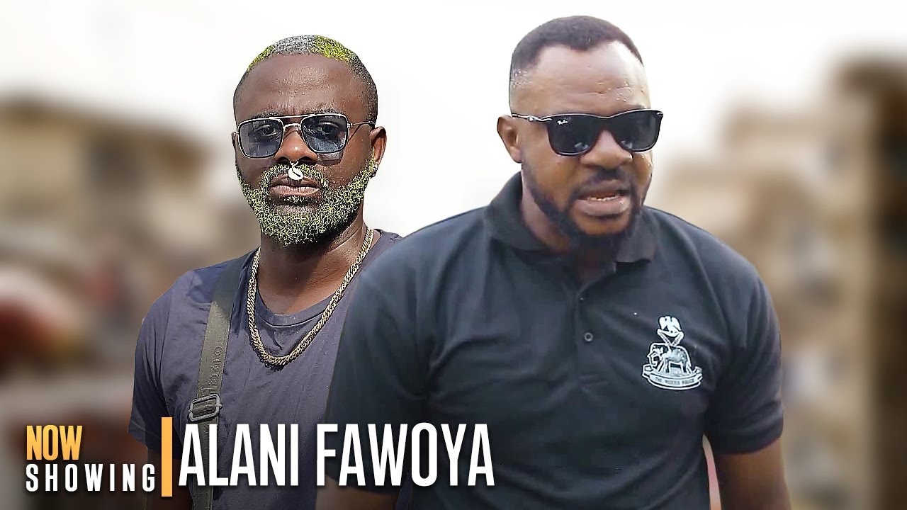 ALANI FAWOYA | Latest Nigerian Yoruba Movie Starring Odunlade Adekola ...