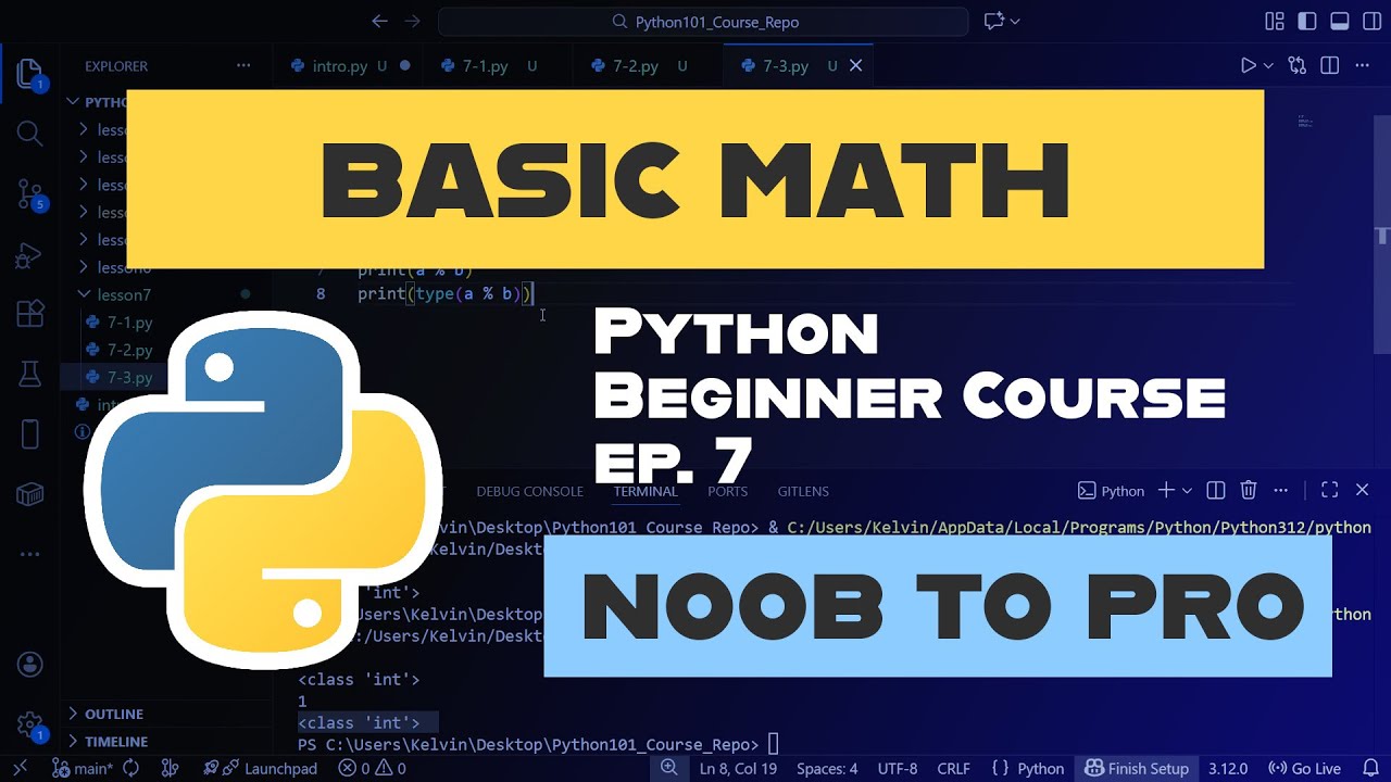 Fundamental Mathematics — Ep. 7 | Learn Python (Noob to Pro) - YouTube