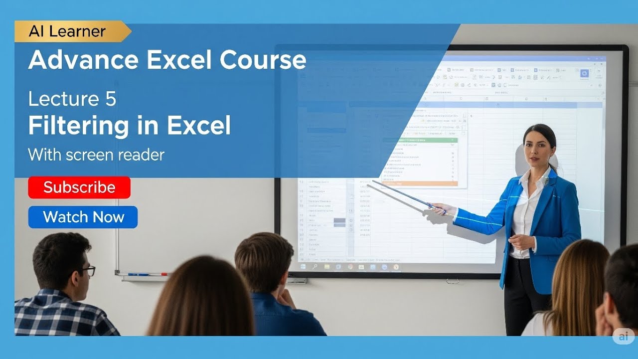 Advance Excel Course Lecture - 5| Filtering in Excel with Screen Reader ...