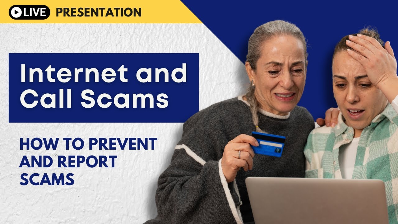 How to Prevent and Report Internet and Call Scams - Senior Resource and ...
