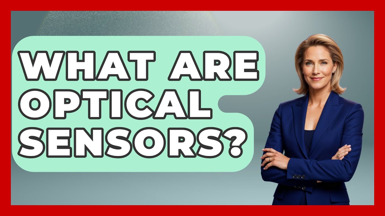 What Are Optical Sensors? - Physics Frontier - YouTube