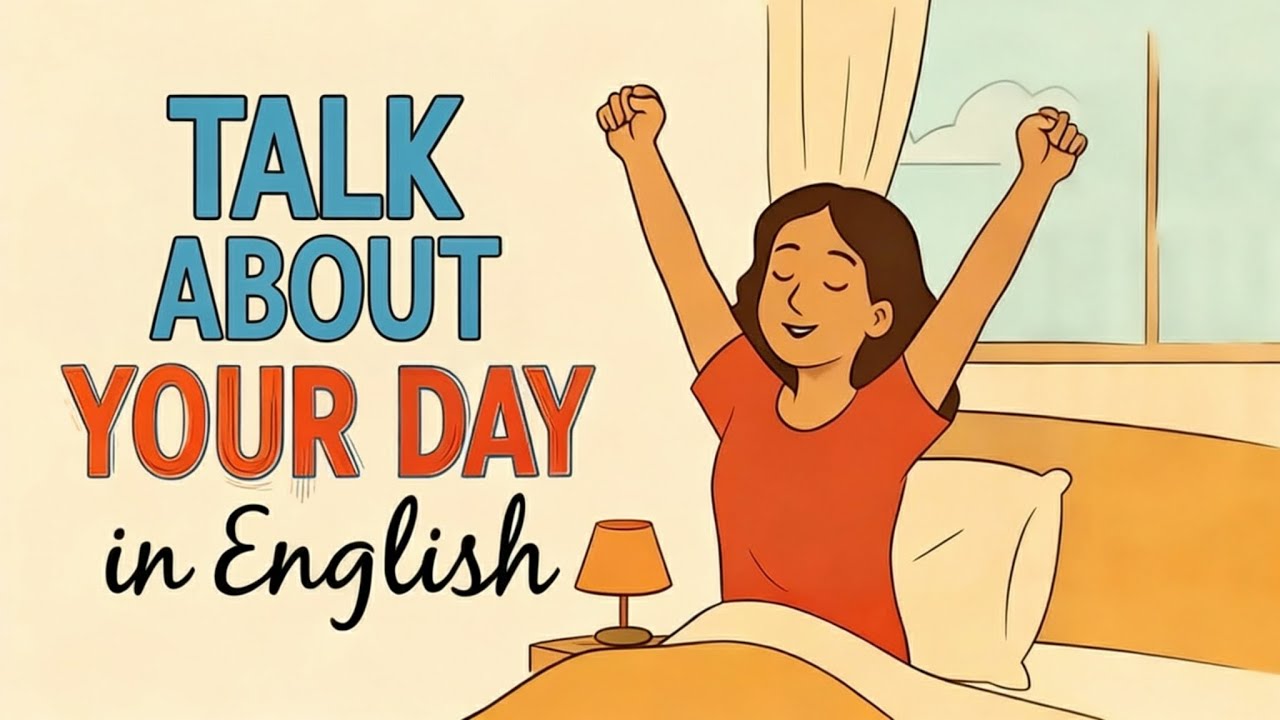 Daily Routine | A1 English Podcast for Beginners | Talk About Your Day ...