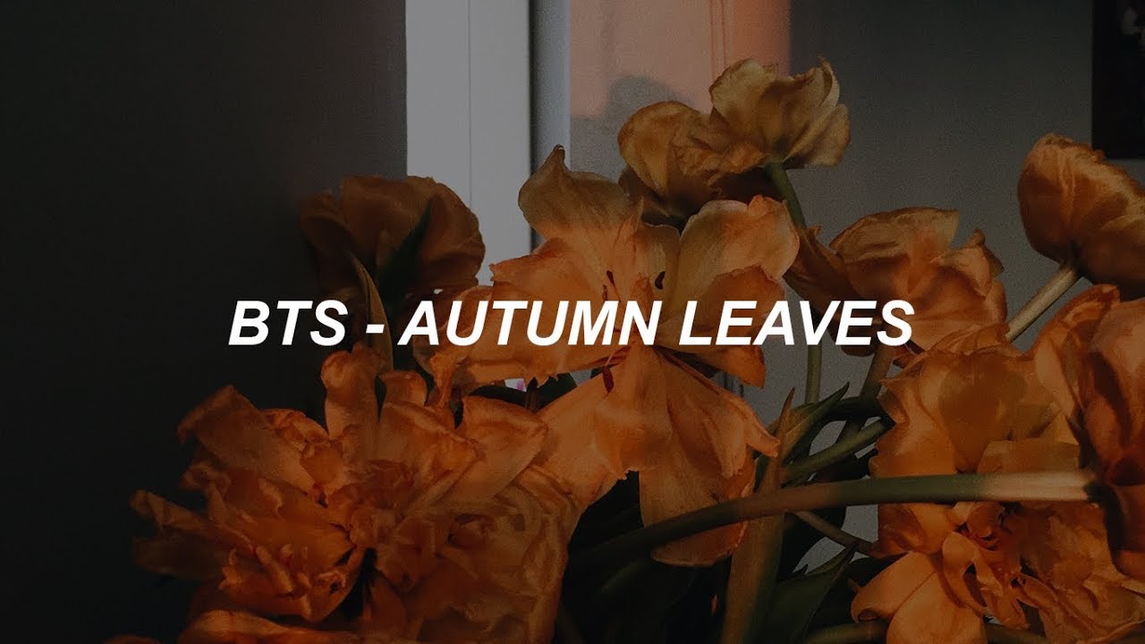 BTS Autumn Leaves Easy Lyrics YouTube bts-autumn-leaves-easy-lyrics-youtube
