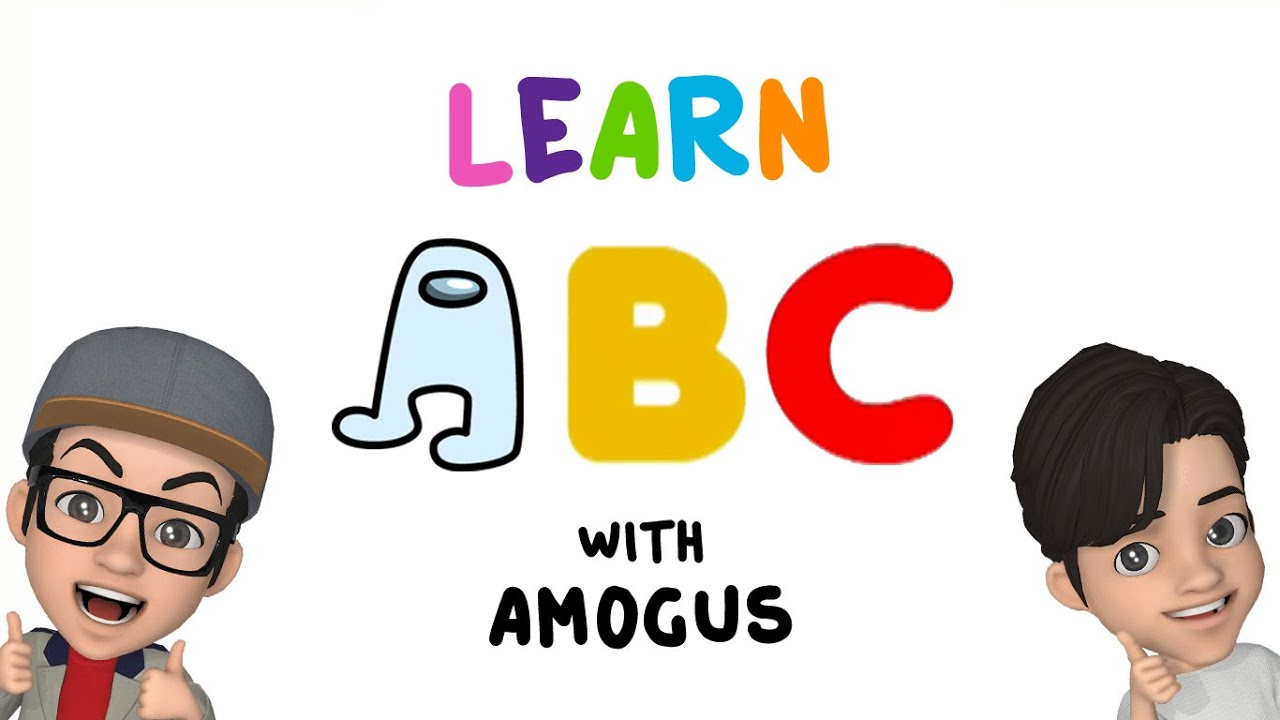 Learn The Alphabet with AMOGUS - YouTube