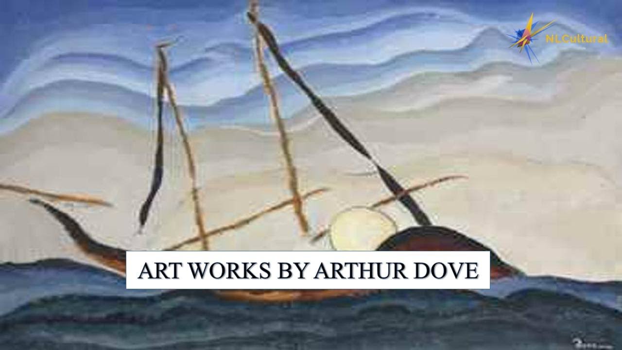 Art Works by Arthur Dove - YouTube