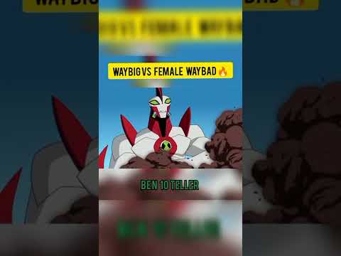 Ben 10 : Waybig vs Female Waybad | Ben 10 Omniverse #ben10 #shorts ...