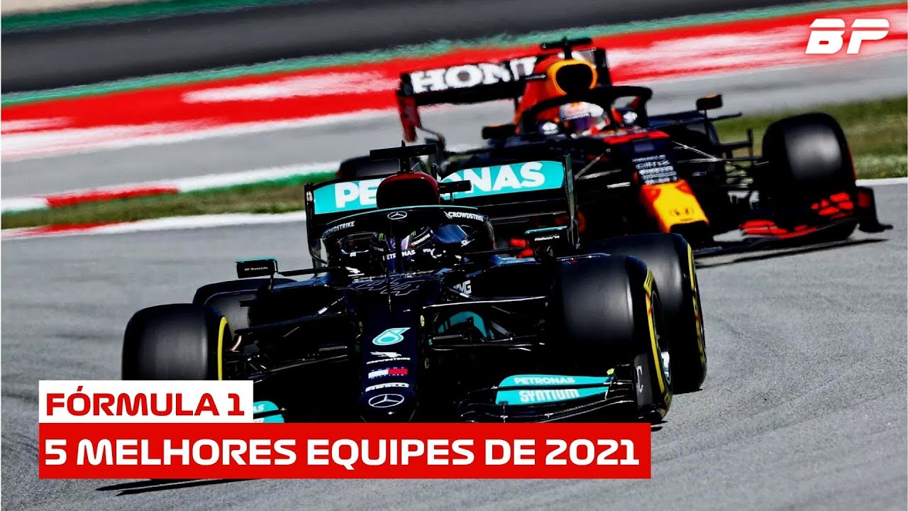 TOP 5 melhores equipes de 2021 da Fórmula 1 - YouTube