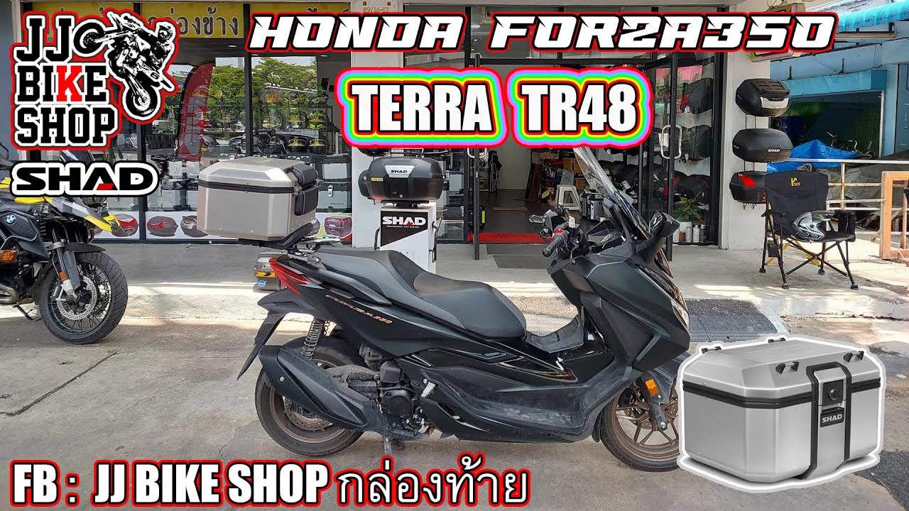 Review Forza350 Top Box SHAD TERRA TR48 L @JJ BIKE SHOPกล่องท้าย - YouTube
