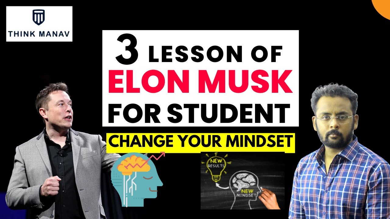 3 Lesson Of Elon Musk For Every Student | Power Of Growth Mindset ...