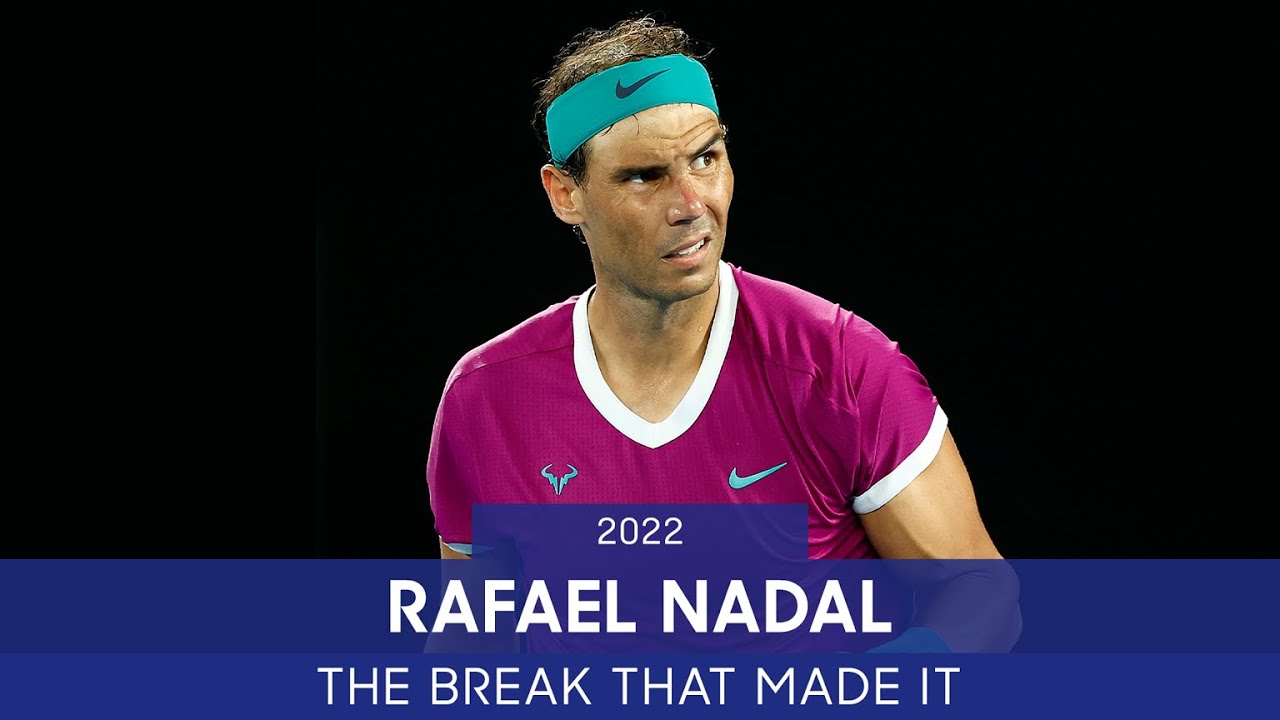 Rafa: The Break that Made It! | Australian Open 2022 - YouTube
