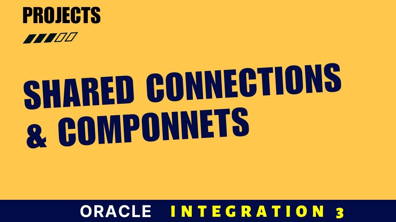 Create Shared Connections in Oracle Integration, Share components ...