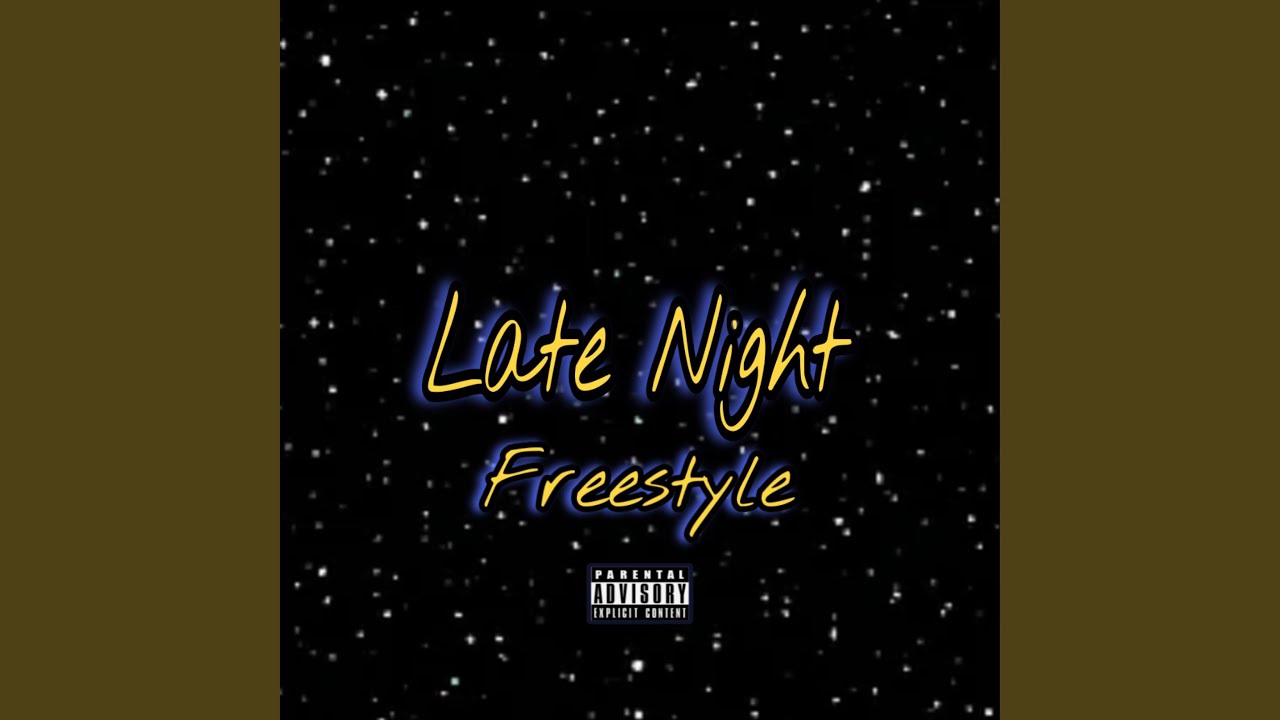 Late Night (Freestyle) - YouTube