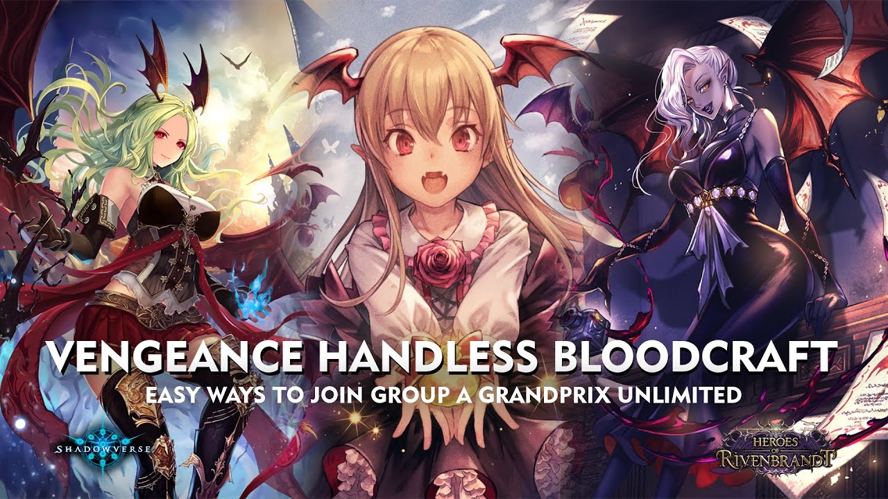 [ シャドウバース ] Shadowverse - Vengeance Handless Bloodcraft - Easy Ways to ...