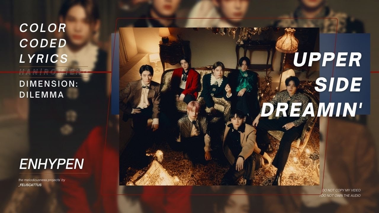 ENHYPEN (엔하이픈) - UPPER SIDE DREAMIN' ; COLOR CODED LYRICS (HAN ; ROM ...