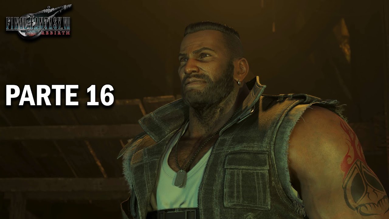 Final Fantasy 7 Rebirth | Parte 16 | El Golem de Mitrilo - YouTube