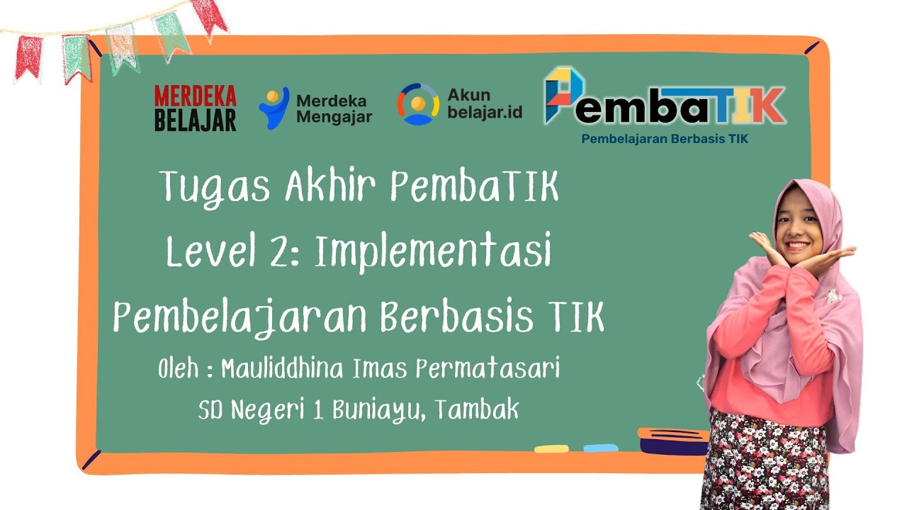 Tugas Akhir PembaTIK Level 2 Tahun 2023: Implementasi Pembelajaran ...
