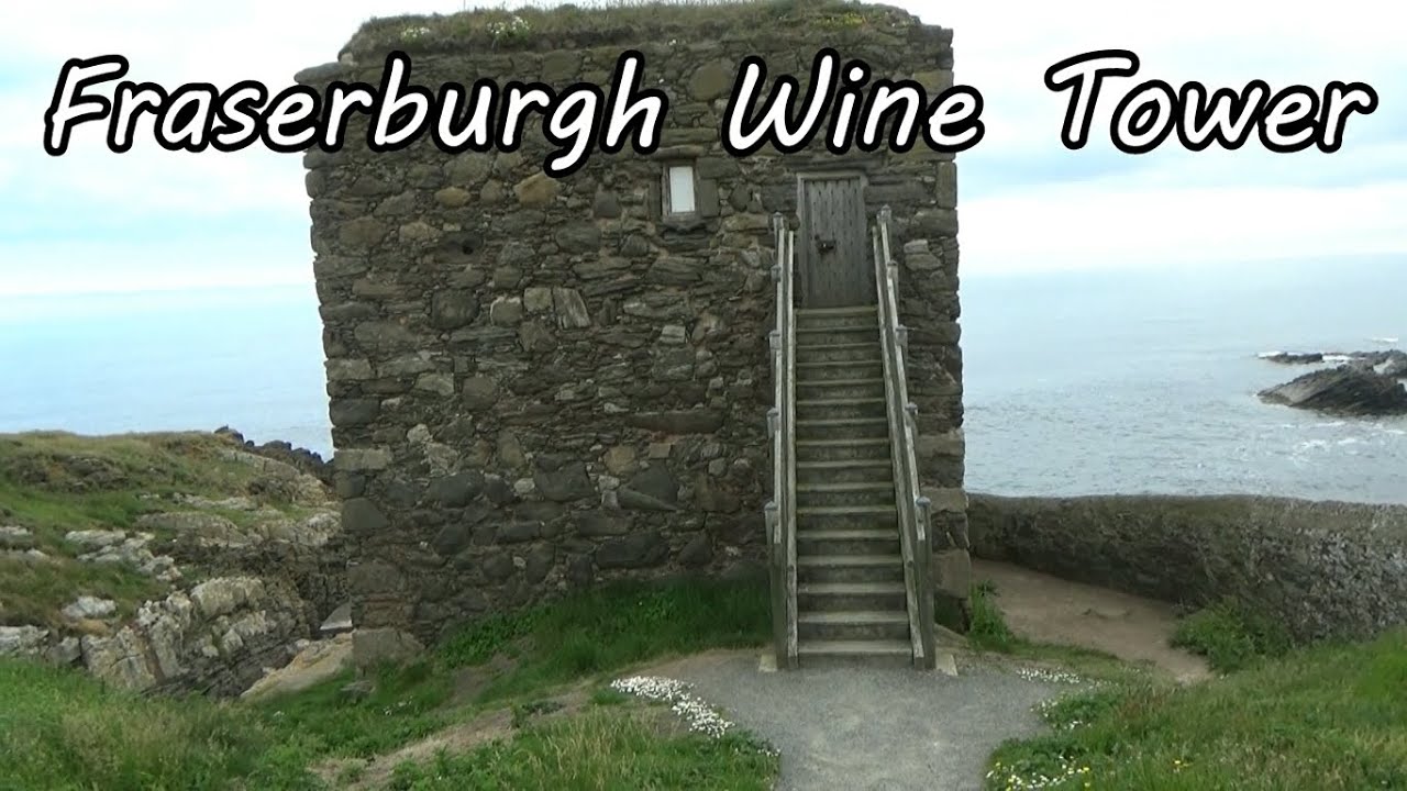 Fraserburgh Wine Tower - YouTube