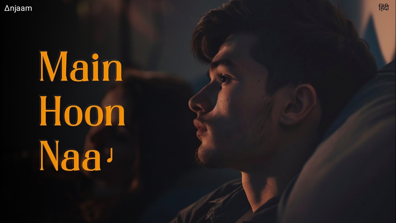 Main Hoon Naa ♩ : Anjaam - YouTube